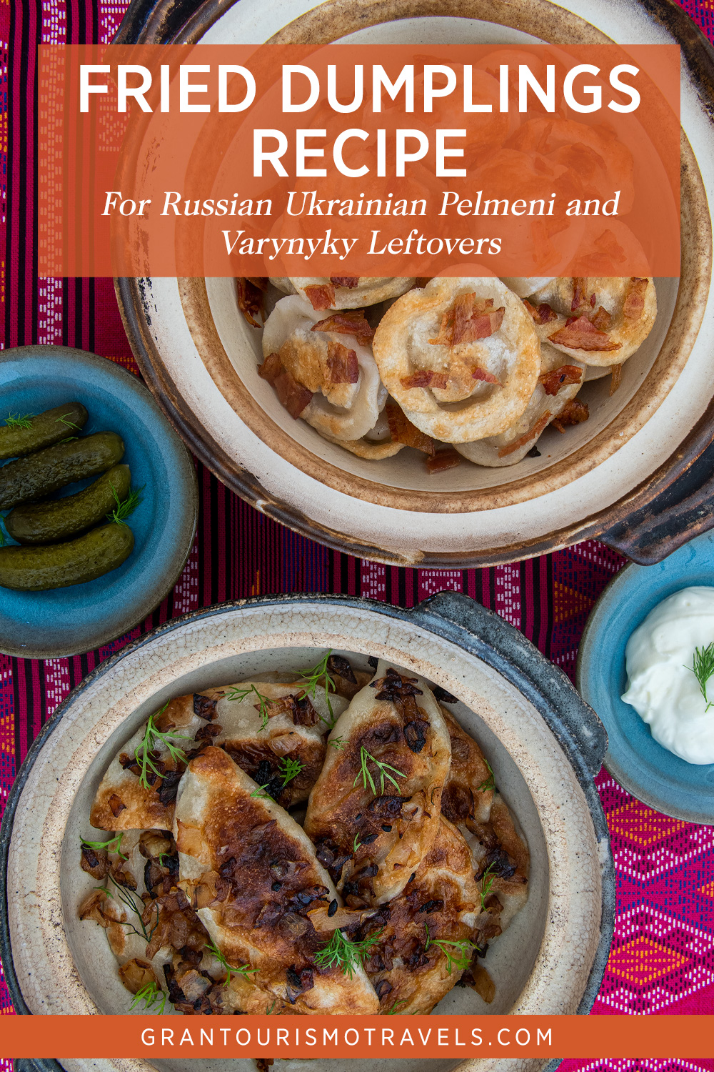 Fried Dumplings Recipe for Leftover Russian Ukrainian Pelmeni