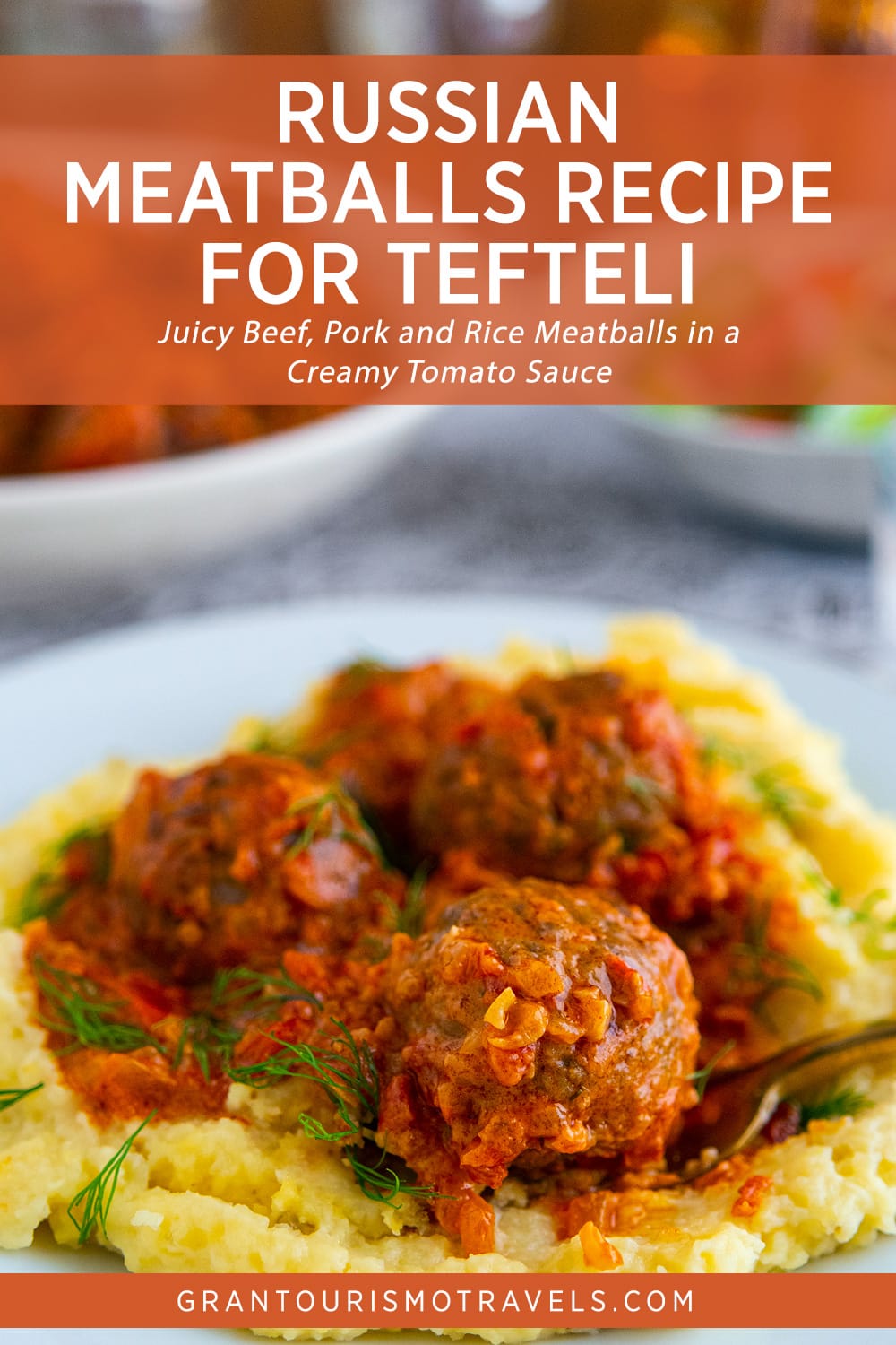 Russian Meatballs Recipe for Tefteli – Juiciest Meatballs Ever