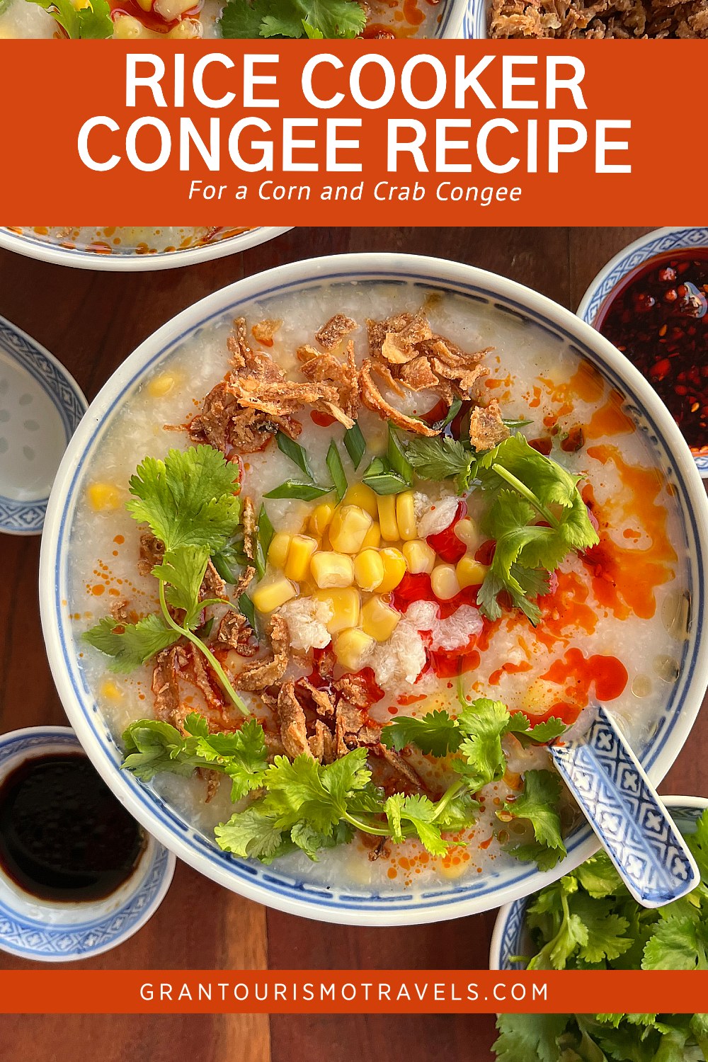 Rice Cooker Congee Recipe for Corn and Crab Congee— Grantourismo Travels